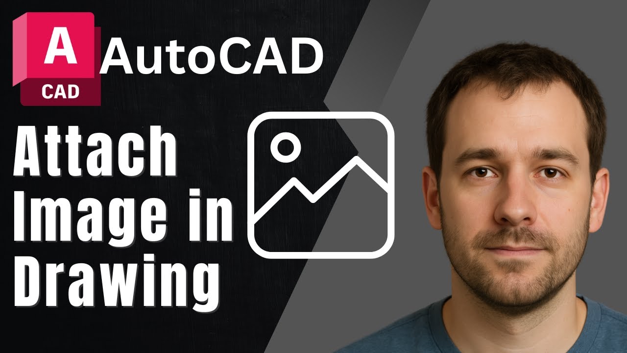 How to Attach an Image in AutoCAD (2025 Tutorial)