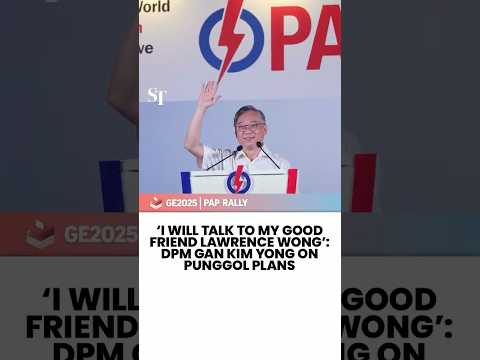 ‘I will talk to my good friend Lawrence Wong’: DPM Gan Kim Yong on Punggol plans | GE2025