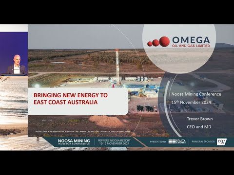 Noosa Mining Conference November 2024 (Omega Oil and Gas Limited)
