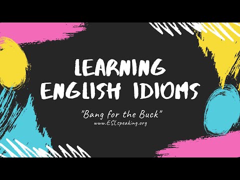 Bang for the Buck (a Popular English Idiom) | Learn American English in 1 Minute a Day
