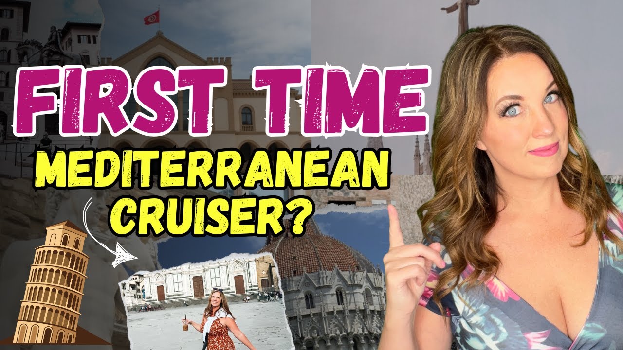 First-Time Mediterranean Cruise? What to Know About Itineraries, Ships & Shore Days