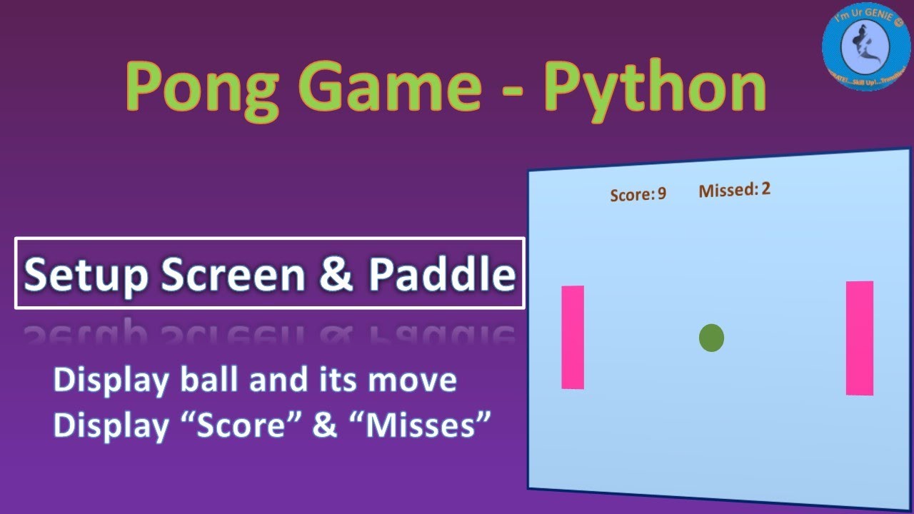 Pong game development in Python - Part (1/3) | #SkillUpwithGenie #LearnPython #PythonGame