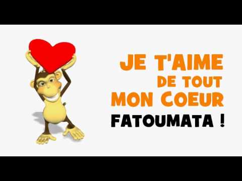 JE T'AIME FATOUMATA