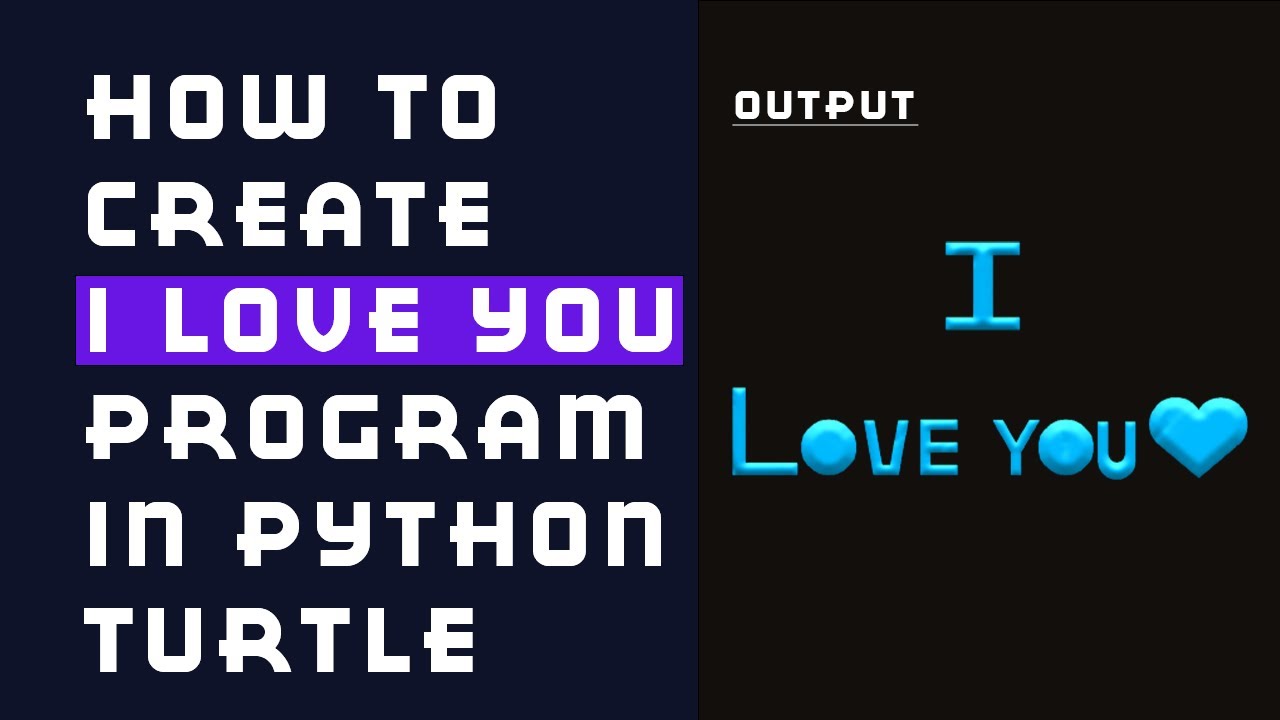 How to Create I Love You Program In Python Turtle with Source code #python #pythontutorial #projects