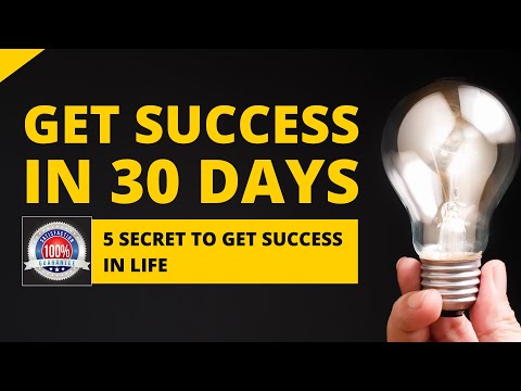How to Get Success in Life - 5 Secrets You Must Know to Become Successful
