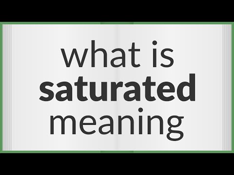 Saturated | meaning of Saturated