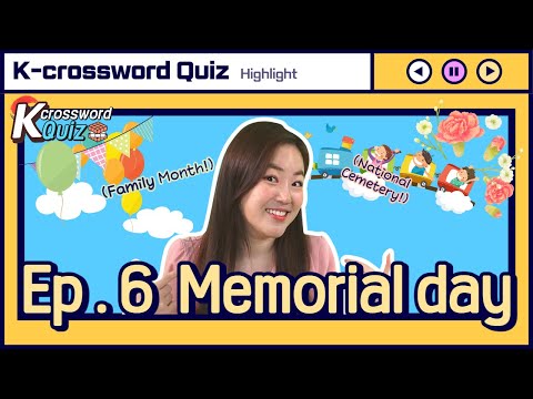 [K-crossword Quiz] Show your gratitude to your loved ones on holiday! 😲 | Ep.6 Memorial Day