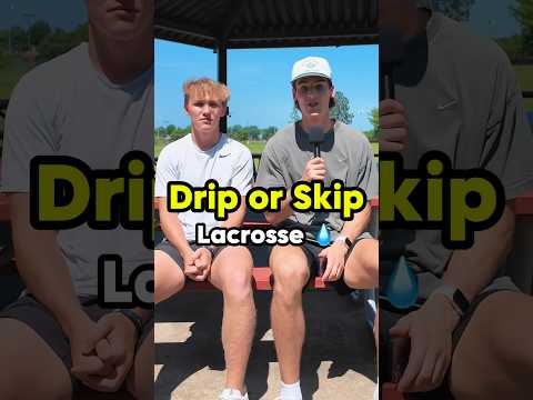 Lacrosse Drip or Skip ๐ง #lacrosse