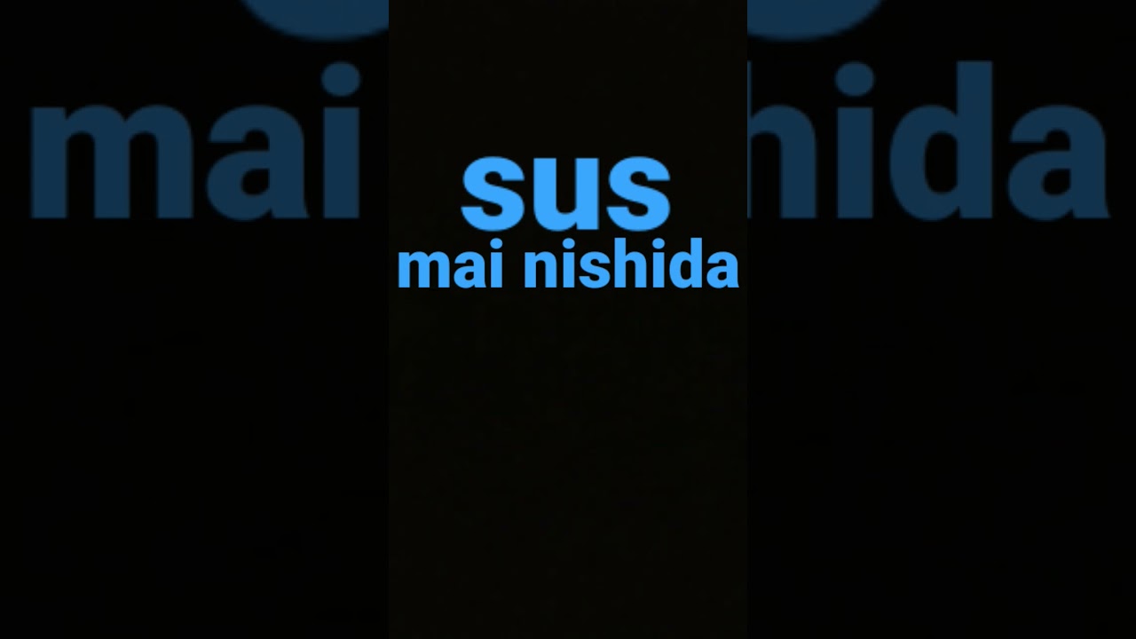 sus | mai nishida