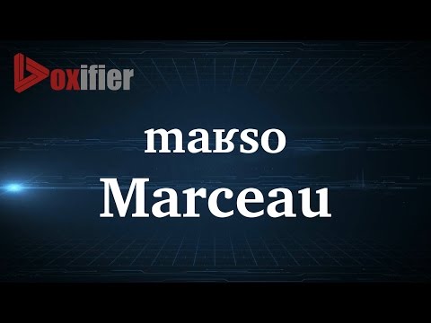 How to Pronunce Marceau in French - Voxifier.com