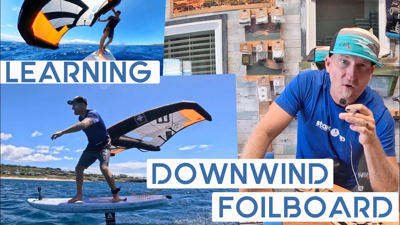Learning to SUP Downwind Foiling with Wing Foiling. How can one help the other.