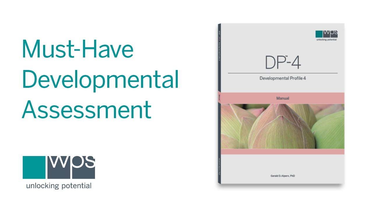Why the DP®-4 Is Essential For Your Assessment Toolkit