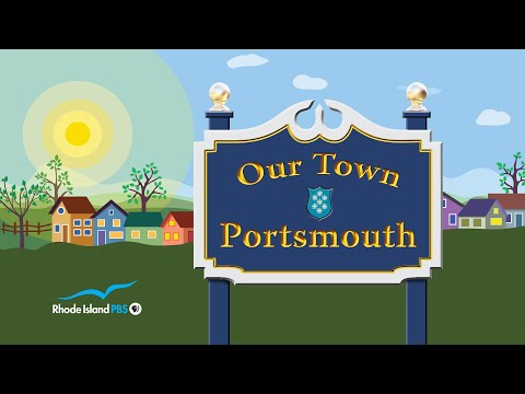Our Town: Portsmouth - Rhode Island PBS