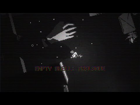 Steam Community :: EMPTY SHELL: PROLOGUE