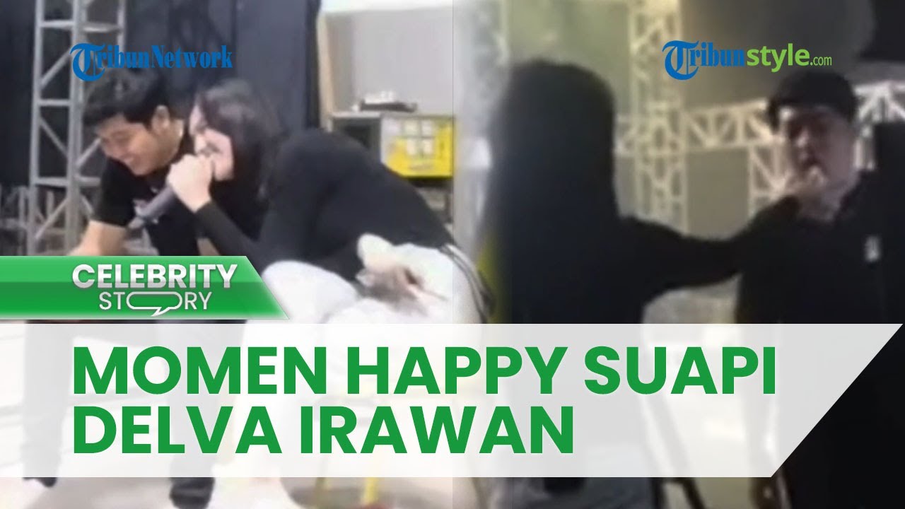Sukses Bikin Baper, Momen Kemesraan Happy Asmara dan Delva Irawan ...
