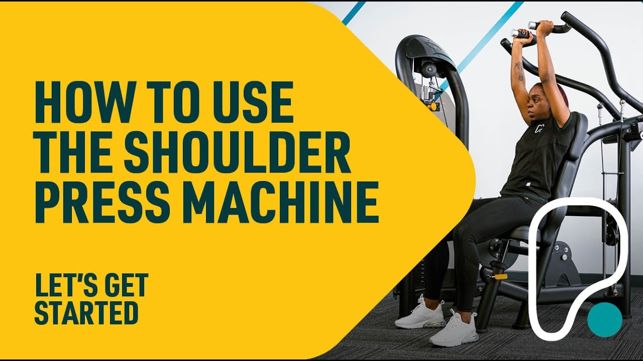 How To Use The Shoulder Press Machine