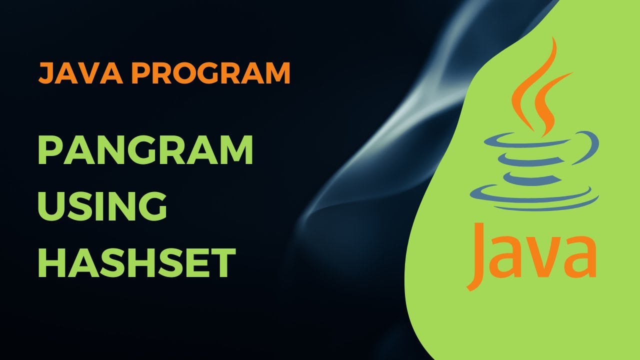 Pangram String - Java Program using HashSet
