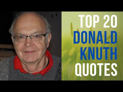 Top 20 Donald Knuth Quotes (Author of The Art of Computer Programming) | Daily-Quotes