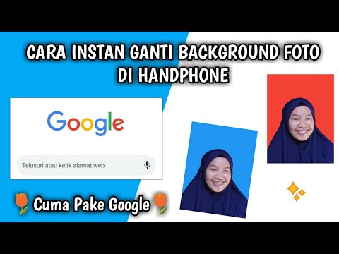 Cara Mengganti Background Foto di Hp Pakai Google || ByDesiPurba