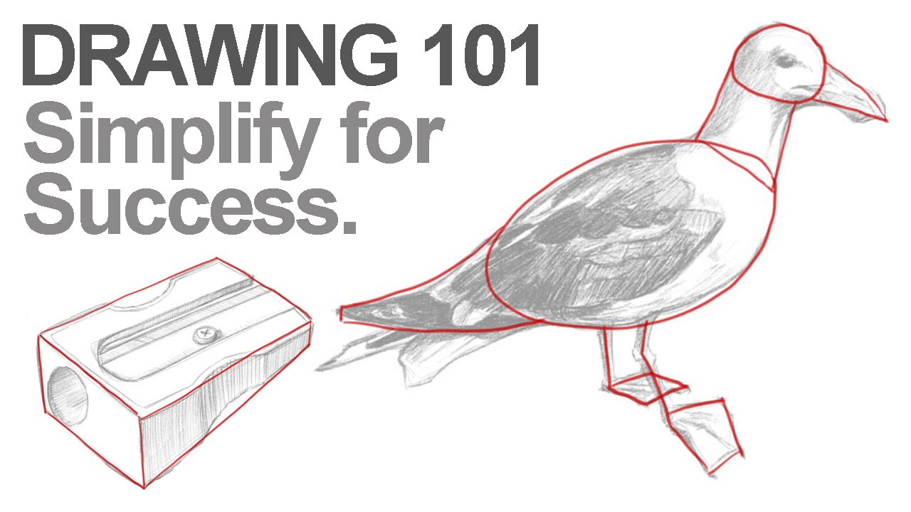 Drawing 101 - Simplify Your Drawings
