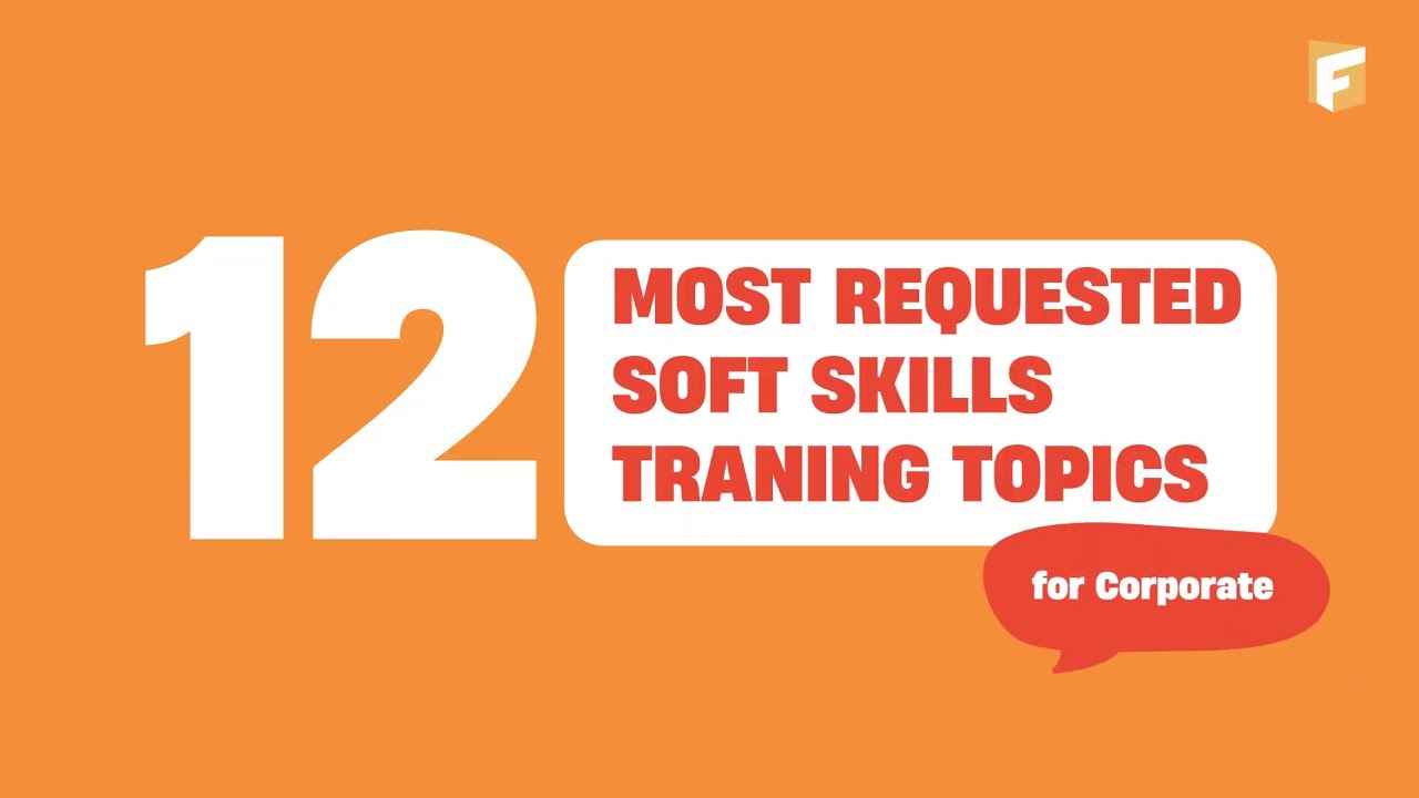 Top 12 Soft Skills Training Topics Every Company Needs in 2025