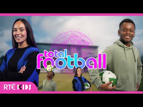 Get Your VIP Pass Into the World of Football! | Total Football | RTÉ Kids @rtetwo @rteplayer