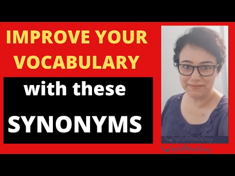 Improve your English Vocabulary- Use Synonyms in English
