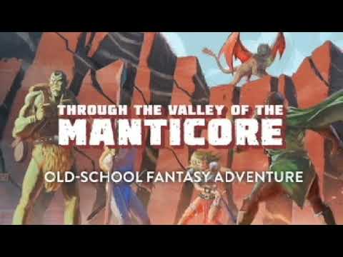 Through the Valley of the Manticore