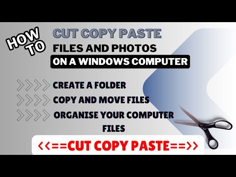 How to CUT COPY & paste files and photos on a windows computer