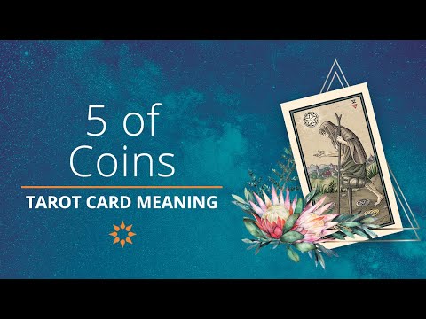 Ultimate Guide to Tarot Card Meanings: Five of Pentacles / Five of Coins