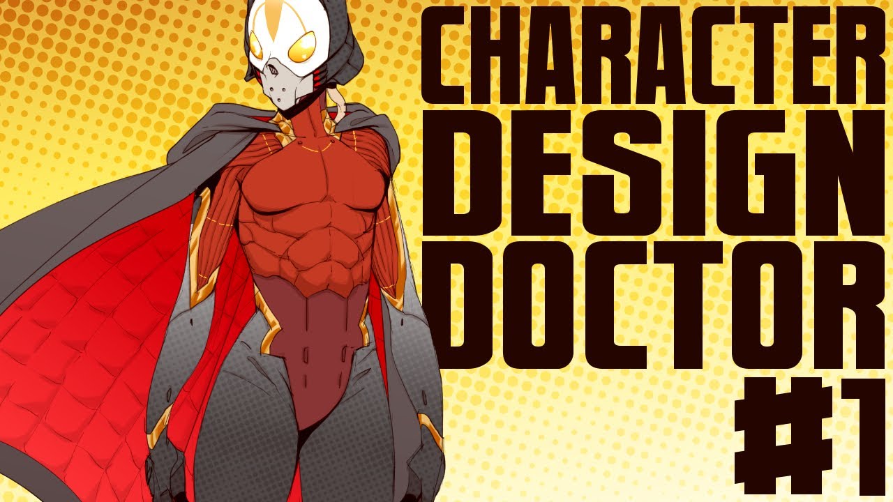 Character Design Doctor #1 : Building A Super Soldier