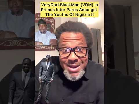 VeryDarkBlackMan(VDM) Is Primus Inter Pares, meaning a first among equals | Forward Ever|