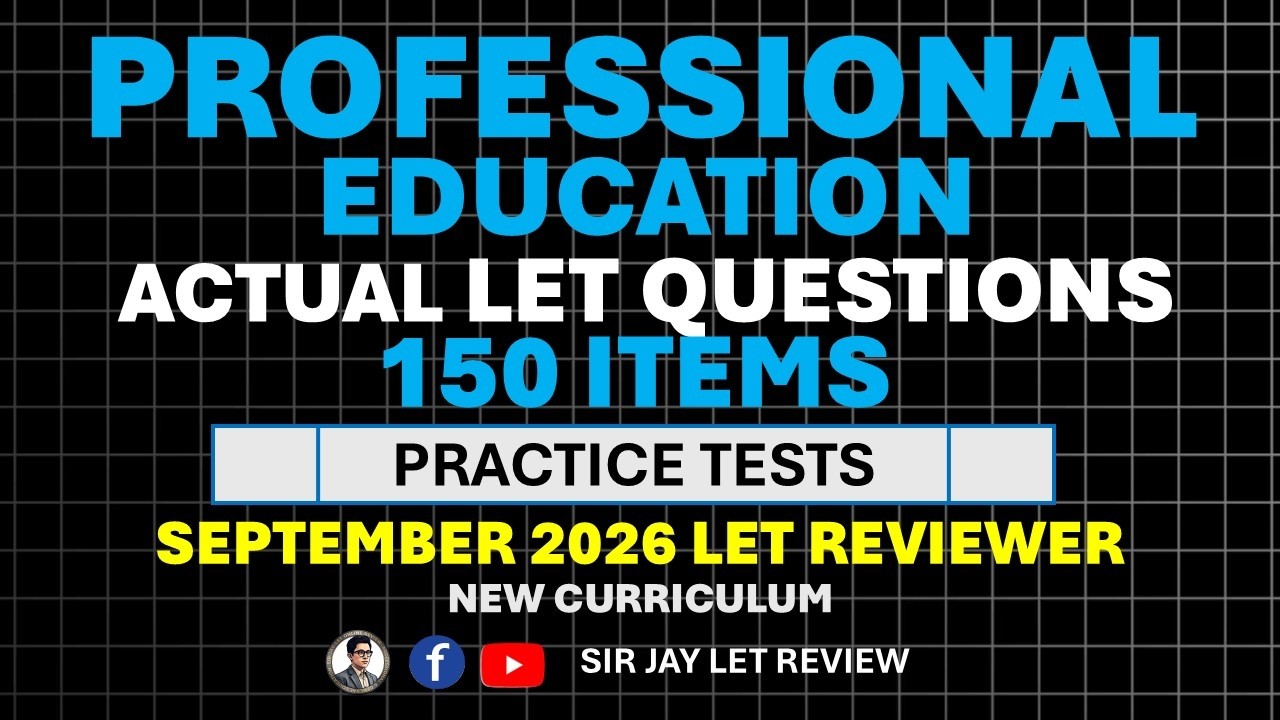 Professional Education 150 Items - September 2026 LET Reviewer - Actual LET Questions 
