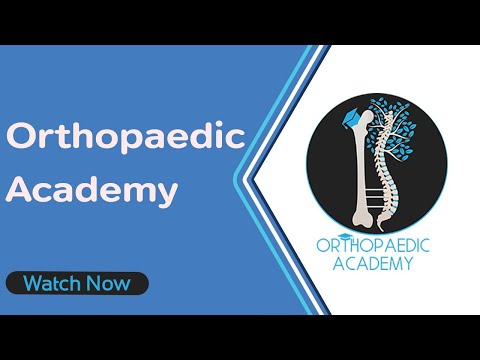 Orthopaedic Academy • Video • MEDtube.net