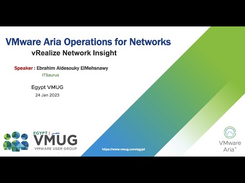 Egypt VMUG – VMware Aria Operations for Networks ( vRNi ) First Look – ITSaurus