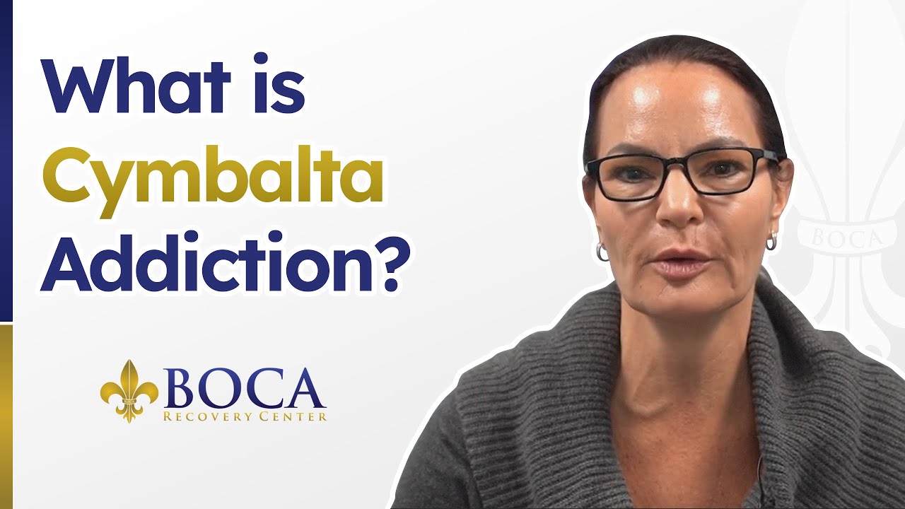 What is Cymbalta Addiction?