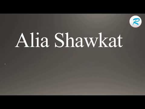 How to pronounce Alia Shawkat