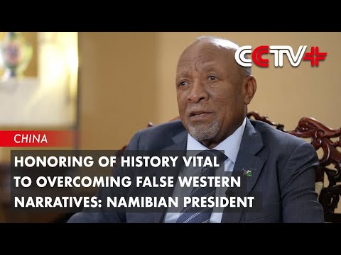 Honoring of History Vital to Overcoming False Western Narratives: Namibian President