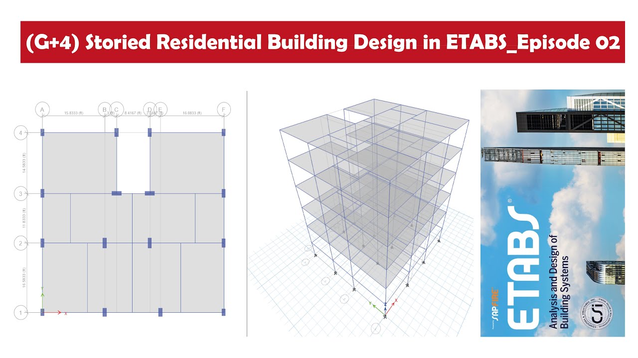 ETABS Tutorial for (G+4) Storied Residential Building _Episode 2