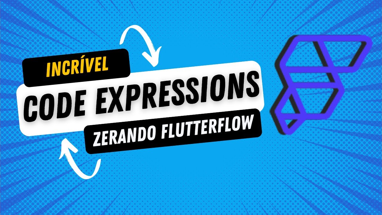 Zerando Flutterflow - Code Expressions