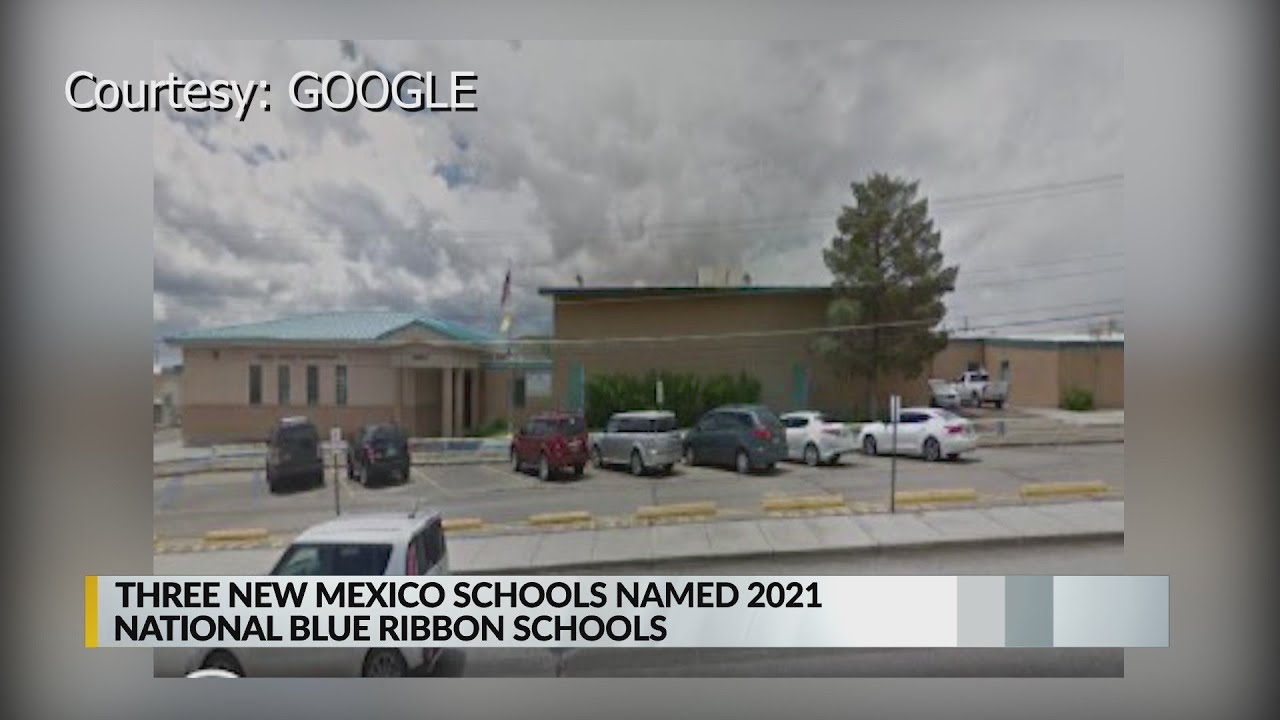 3 New Mexico elementary schools named 2021 National Blue Ribbon Schools