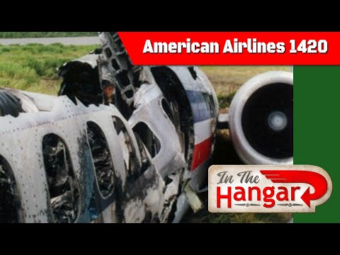 Plane Crash! Surviving American Airlines 1420 in Little Rock June 1, 1999! InTheHangar