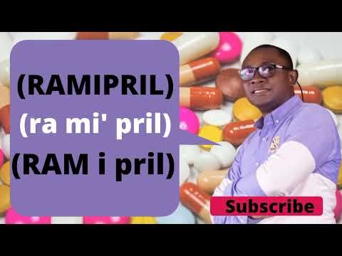 How to pronounce Ramipril, uses and common brands.