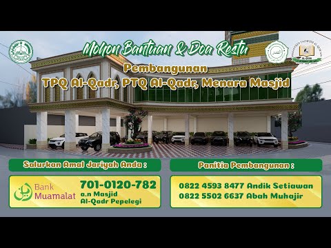 Latar Belakang Pembangunan Gedung TPQ, Gedung PTQ, dan Menara Masjid Al-Qadr Pepelegi