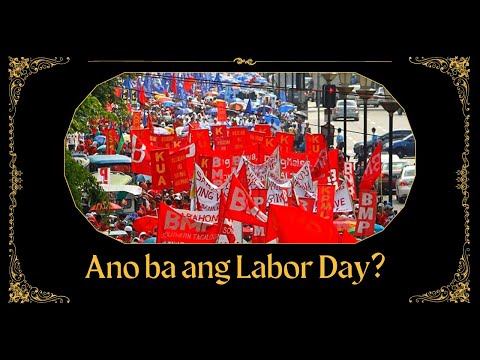 Ano ba ang Labor Day sa Pilipinas?