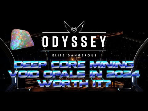 Elite Dangerous Odyssey - Is Deep Core Mining Void Opals Worth it in 2024?