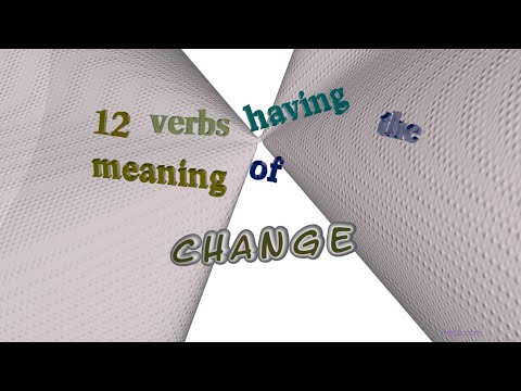 change - 18 verbs synonym of change (sentence examples)
