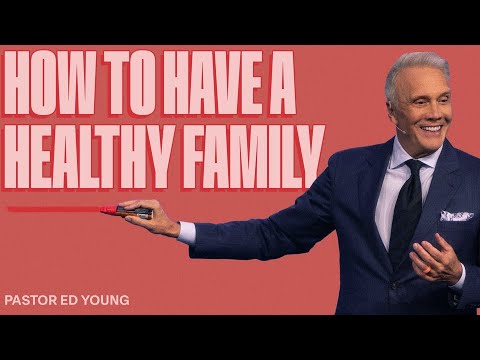 The Family Cell: Biblical Principles & the Structure of Family | A Sermon by Ed Young