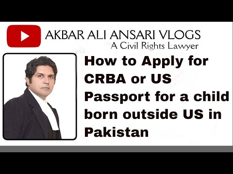 CRBA DS - 2029 | How to Apply for US Passport DS - 11 for a Child born outside USA | DS - 3053 |