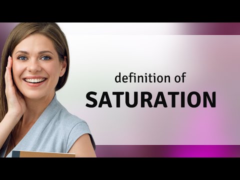 Saturation — SATURATION meaning